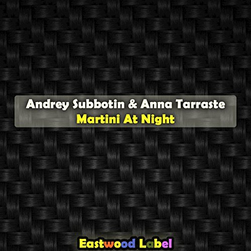 Amazon.co.jp: Martini at Night : Andrey Subbotin, Anna Tarraste: デジタルミュージック