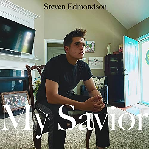 My Savior de Steven Edmondson Music en Amazon Music Unlimited