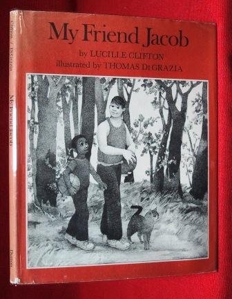 My Friend Jacob: Clifton, Lucille: 9780525354871: Books - Amazon.ca