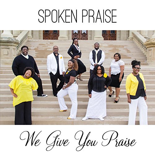 Amazon.com: We Give You Praise : Spoken Praise: Digital Music