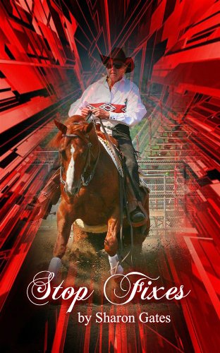 Stop Fixes (Handbooks for Reiners Book 2) 1, Gates, Sharon, Latimer ...