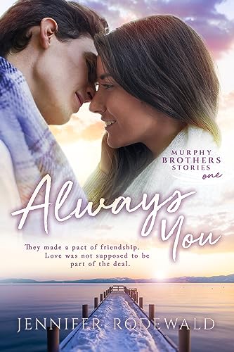 Always You: A Heartfelt Christian Romance (Murphy Brothers Stories Book ...