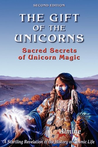 The Gift of the Unicorns (2nd Edition): Almine: 9781934070291: Amazon ...
