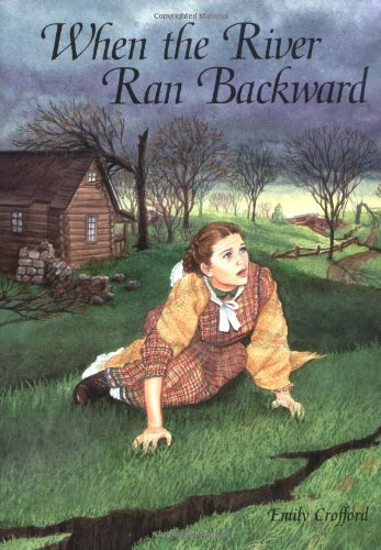 When the River Ran Backward (Adventures in Time Books): Crofford, Emily ...
