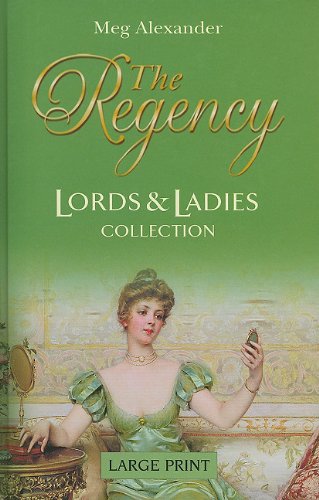 Amazon.com: The Regency (Lords and Ladies Collection): 9780263210521 ...