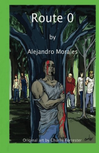 Route 0: Morales, Alejandro: 9781547262106: Amazon.com: Books