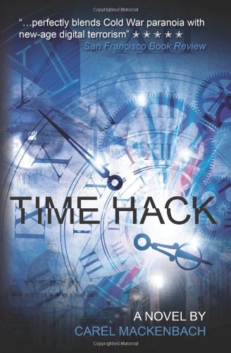 Time Hack: Mackenbach, Carel: 9781456562700: Amazon.com: Books