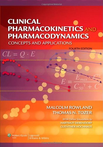 Clinical Pharmacokinetics and Pharmacodynamics: Concepts and ...