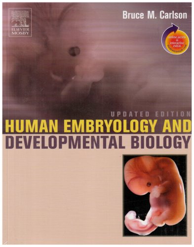 Human Embryology and Developmental Biology Updated Edition: With ...