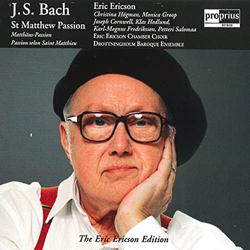 J.S. Bach: St. Matthew Passion von Eric Ericson, Eric Ericson Chamber ...