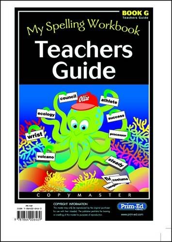 My Spelling Workbook: Teachers Guide Book G: 9781864006469: Books ...