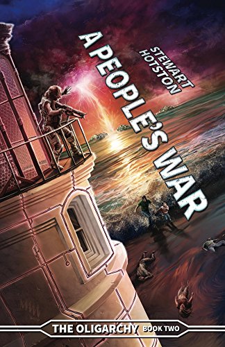 Amazon.com: A People's War (The Oligarchy Book 2) eBook : Hotston ...