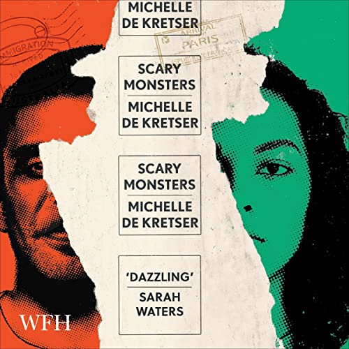 Scary Monsters (Audio Download): Michelle de Kretser, Jessica Douglas ...