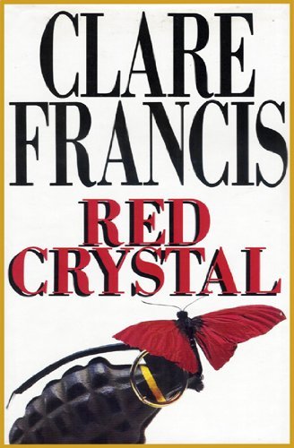 Red Crystal: Francis, Clare: 9780434270415: Amazon.com: Books