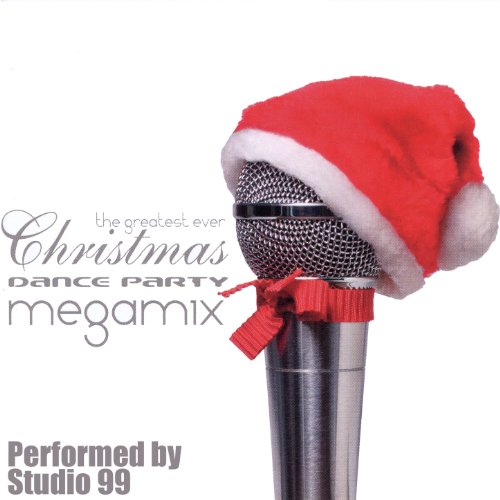 Play The Greatest Ever Christmas Dance Party Megamix by Studio 99 on ...