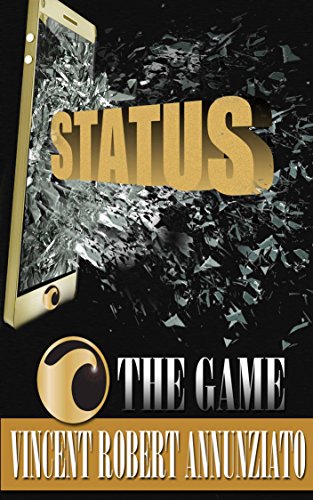 Amazon.com: Status The Game eBook : Annunziato, Vincent Robert, Reign ...