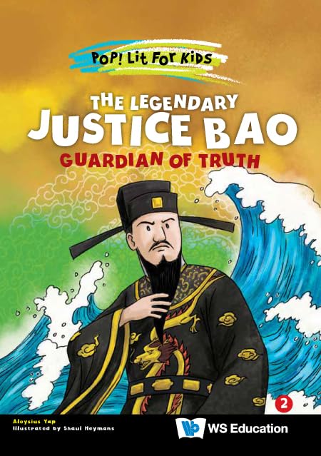 The Legendary Justice Bao: Guardian of Truth (Pop! Lit for Kids) eBook ...