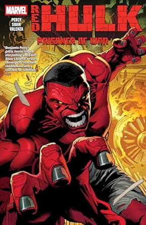 Red Hulk Vol. 1: Prisoner of War: Percy, Benjamin, Shaw, Geoff, Shaw ...
