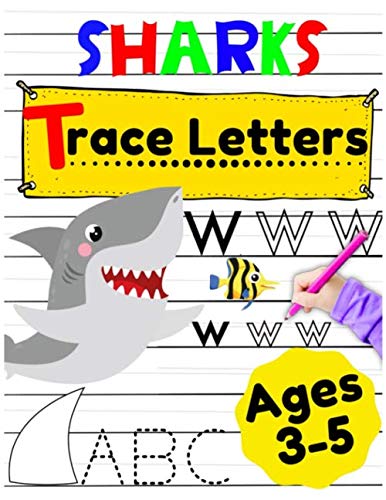 Sharks Trace Letters Ages 3-5: Practice for Kids with Pen Control, Line ...