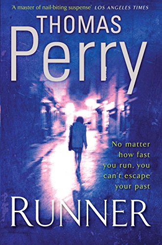 Runner - Kindle edition by Perry, Thomas. Mystery, Thriller & Suspense ...