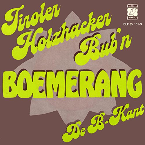 Amazon MusicでBoemerangのTiroler Holzhacker Bub'n / De B-Kantを再生する