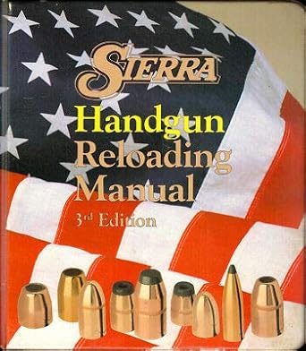 Sierra Bullets 1st edit/1 print Sierra Handgun Reloading manual 1989 ...