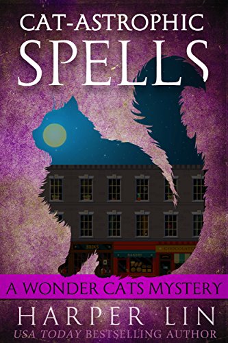 Cat-astrophic Spells (A Wonder Cats Mystery Book 3) - Kindle edition by ...
