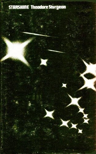 Starshine (U.K.): Theodore Sturgeon, Terry James: Amazon.com: Books