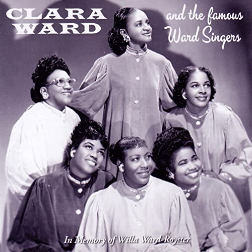Play In Memory Of Willa Ward-Royster by Clara Ward & The Famous Ward ...