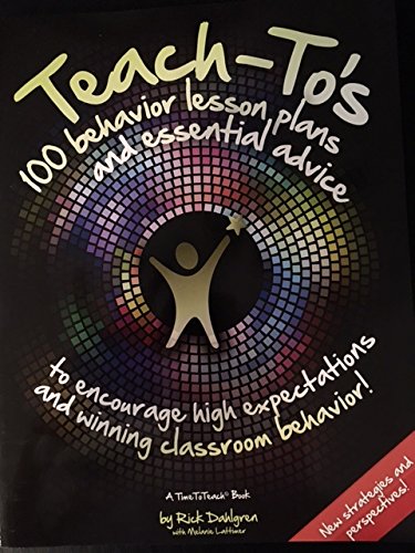 Teach-to's: 100 Behavior Lesson Plans and Essential Advice to Encourage ...