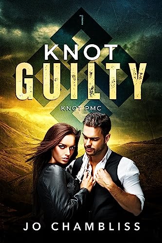 Knot Guilty (Knot PMCs Book 1) - Kindle edition by Chambliss, Jo ...