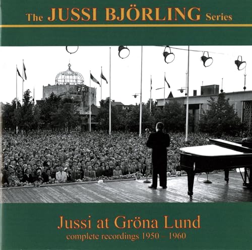 Riproduci The Jussi Björling Series: Jussi at Gröna Lund di Jussi ...