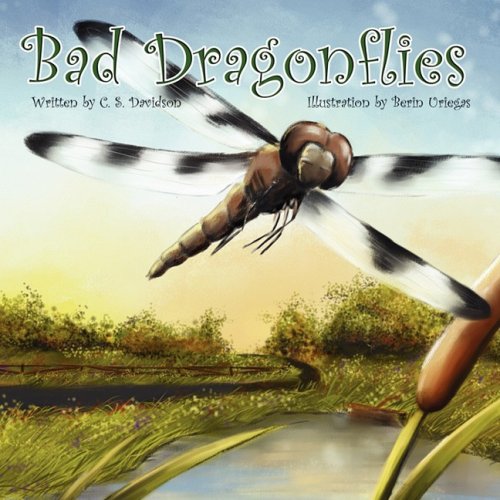 Bad Dragonflies: Davidson, C.S.: 9781934041482: Amazon.com: Books