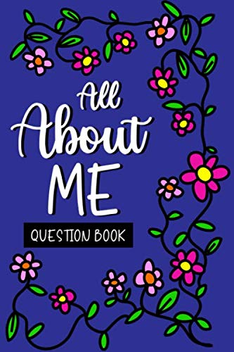 All About Me Question Book: Journal for Teenage Girls with Prompts - An ...
