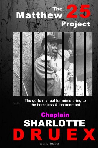 The Matthew 25 Project: The go-to manual for ministering to the ...