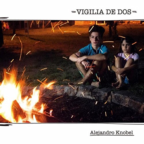 Play Vigilia de dos by Alejandro Knobel on Amazon Music