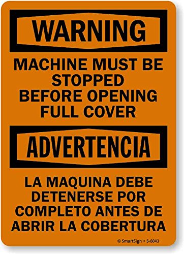SmartSign S-6043-PL-14 "Warning: Stop Machine Before Opening Cover ...
