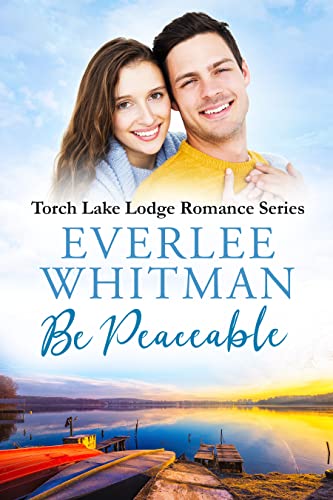Amazon.com: Be Peaceable: Christian Romance (Torch Lake Lodge Romance ...