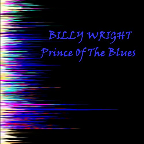 Amazon.com: Prince Of The Blues : Billy Wright: Digital Music