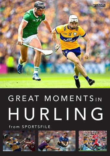 Great Moments in Hurling: Amazon.co.uk: Sportsfile: 9781788493772: Books