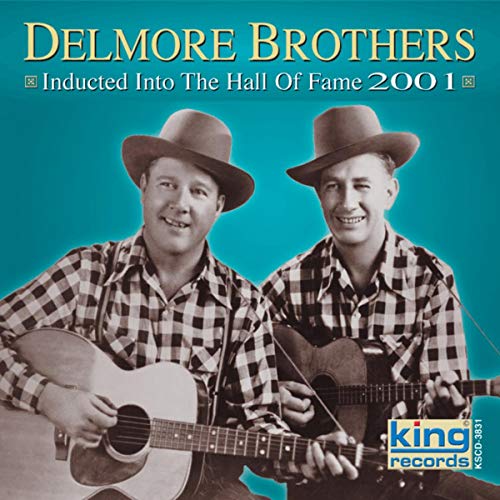 Amazon.com: Inducted Into The Hall Of Fame 2001 : The Delmore Brothers ...