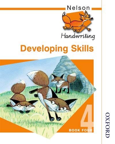 Nelson Handwriting Developing Skills Book 4: Jackman, John, Watmough, X ...