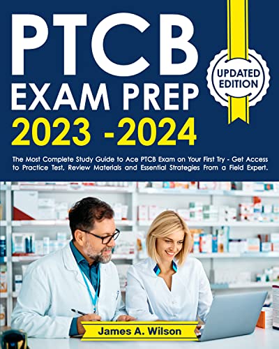 Amazon | PTCB Exam Prep 2023-2024: The Most Complete Study Guide to Ace ...