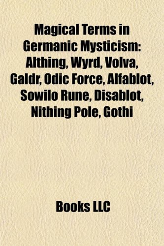 Magical Terms in Germanic Mysticism : Amazon.in: Books