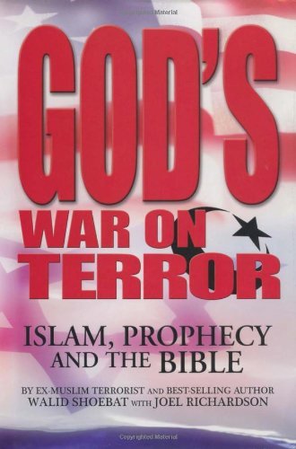 By Walid Shoebat - God's War on Terror: Islam, Prophecy and the Bible ...