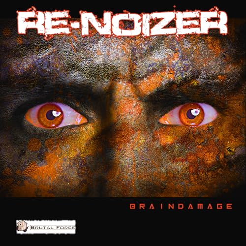 Play Braindamage by Re-noizer on Amazon Music Unlimited