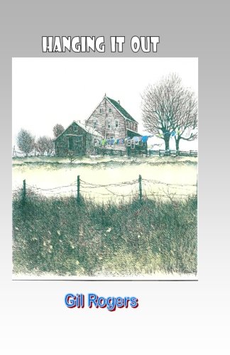 Hanging It Out: Rogers, Gil: 9781456474966: Amazon.com: Books