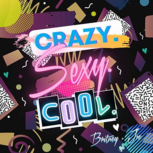Crazy. Sexy. Cool de Britney+joe en Amazon Music Unlimited