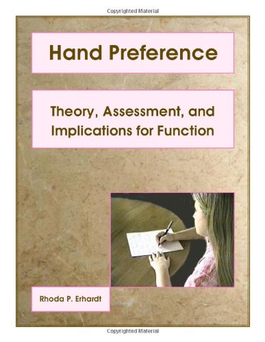 Hand Preference: Theory, Assessment, and Implications for Function: OTR ...