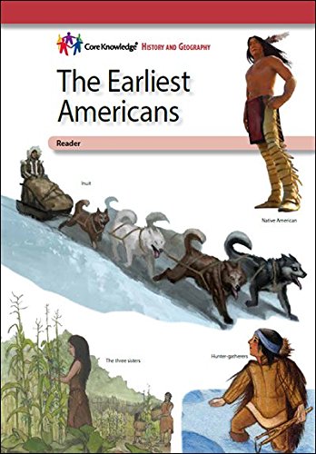The Earliest Americans—CKHG Reader (Core Knowledge History and ...
